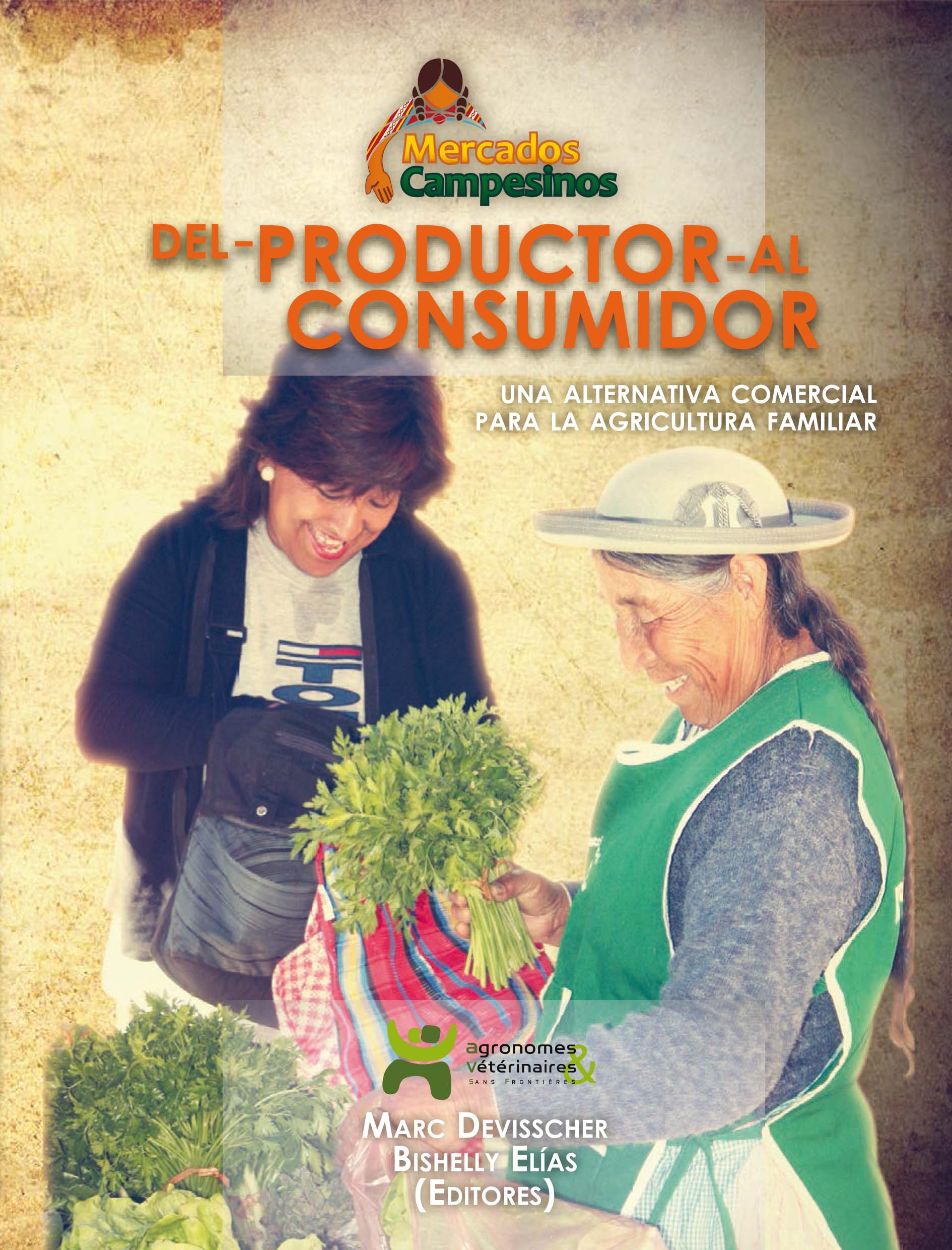 Del productor al consumidor: una alternativa comercial para la ...